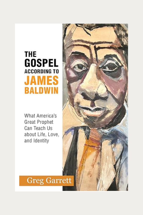 The Gospel according to James Baldwin by Greg Garrett – Neotopia Books