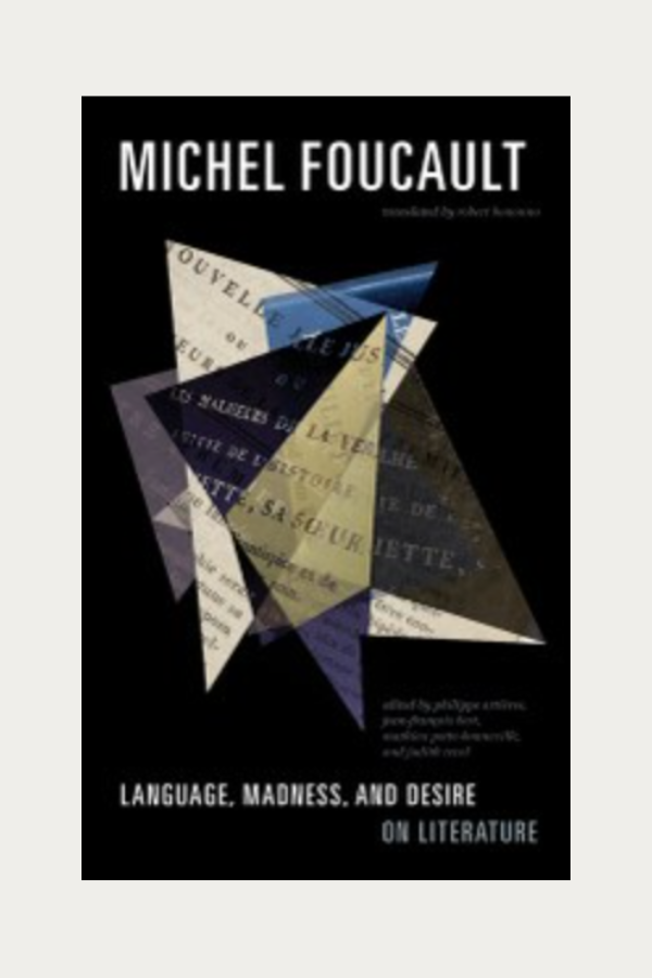Michel Foucault: Language Madness and Desire – Neotopia Books