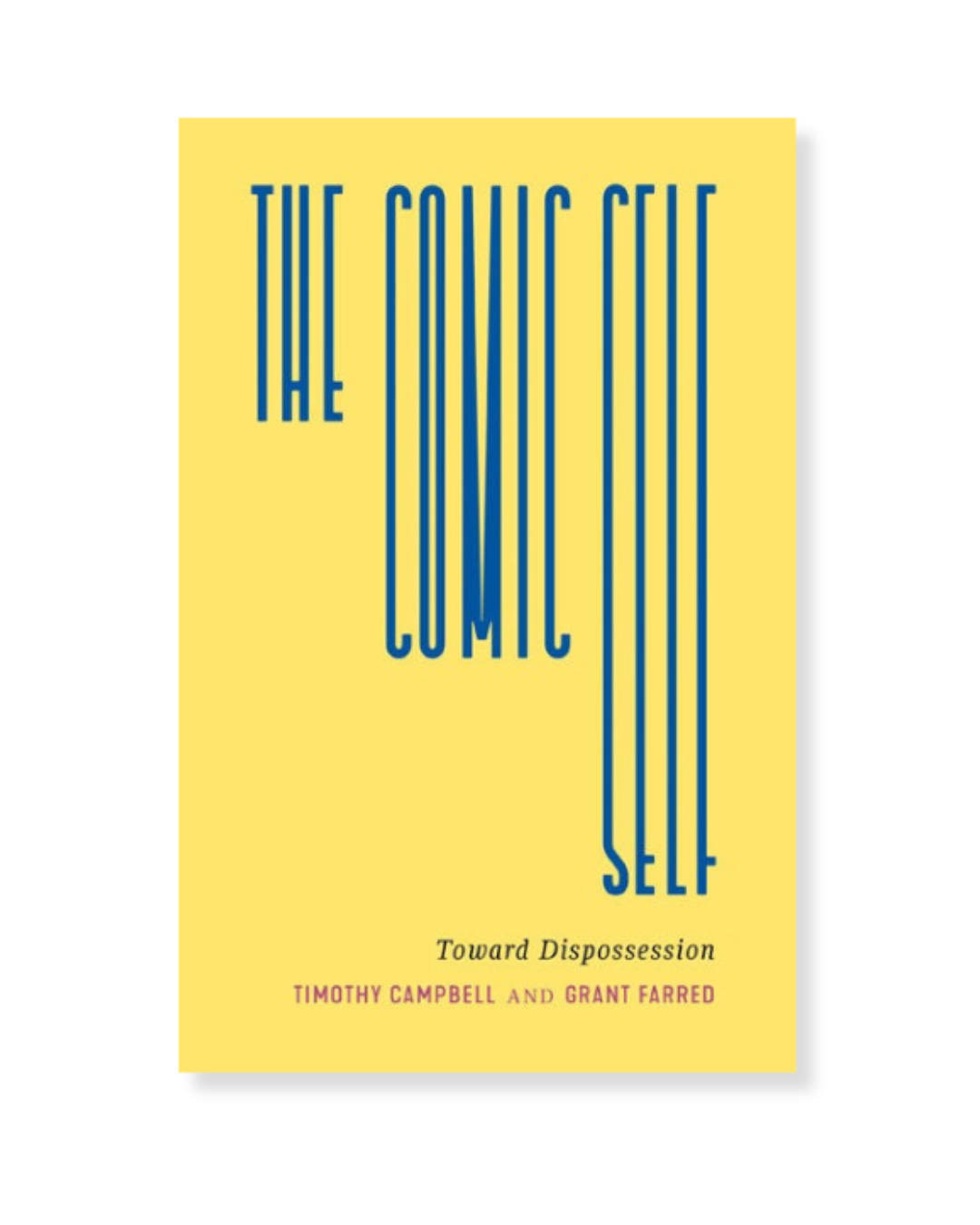 The Comic Self by Timothy Campbell, Grant Farred – Neotopia